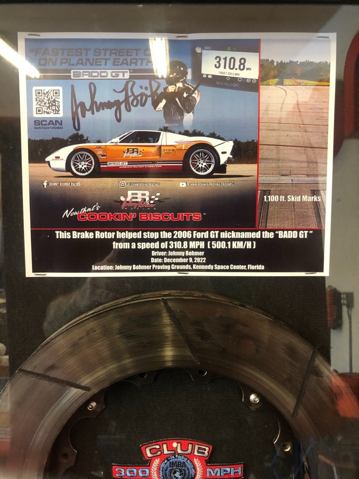 BADD GT - 310.8 MPH Brake Rotor Shadowbox - Johnny Bohmer Racing - 2006 ...