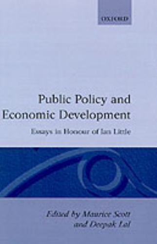 Public Policy and Economic Development : Essays in Honor of Ian Little ...