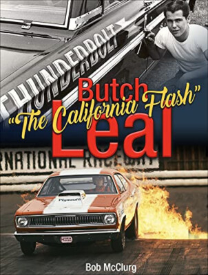 CT685 Butch "The California Flash" Leal Drag Racing Ford Thunderbolt ...