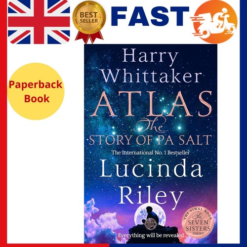 Atlas: The Story of Pa Salt by Lucinda Riley The Seven Sisters final ...