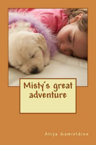 Misty's Adventures Ser.: Misty's Great Adventure : Oogles and Spoogles ...