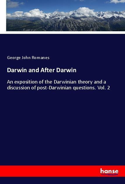 Darwin And After Darwin von George John Romanes (2018, Taschenbuch) online kaufen | eBay.de