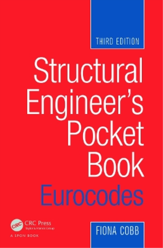 Fiona Cobb Structural Engineer's Pocket Book: Eurocodes (Poche ...