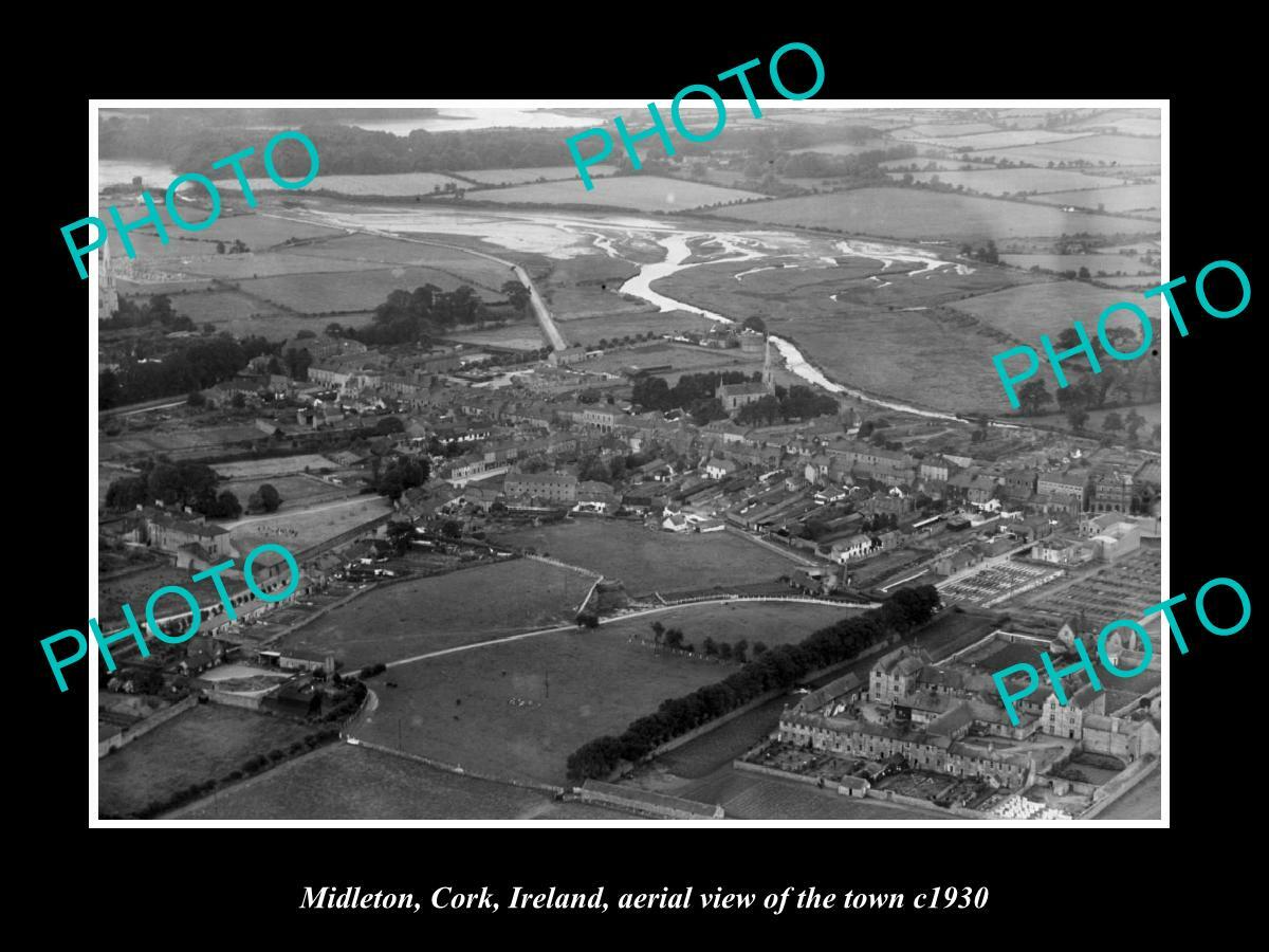 OLD 6 X 4 HISTORIC PHOTO OF MIDLETON CORK IRELAND AERIAL VIEW OF TOWN ...