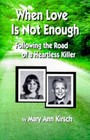 When Love is Not Enough - Paperback By Kirsch, Mary Ann - GOOD ...
