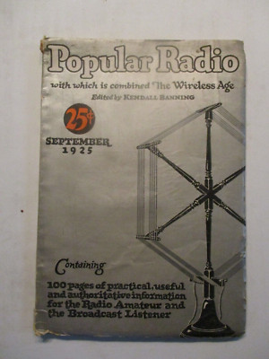 POPULAR RADIO MAGAZINE SEPTEMBER 1925 AMATEUR & BROADCAST TIPS VINTAGE ...