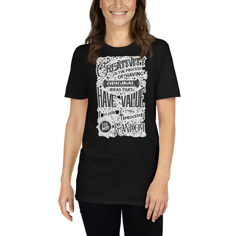 CREATIVITY HAS VALUE, BE CREATIVE STATEMENT GRAPHIC Short-Sleeve Unisex ...