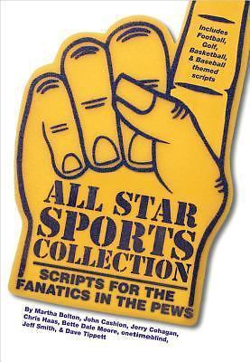All Star Sports Collection : Scripts for the Fanatics in the Pews by ...