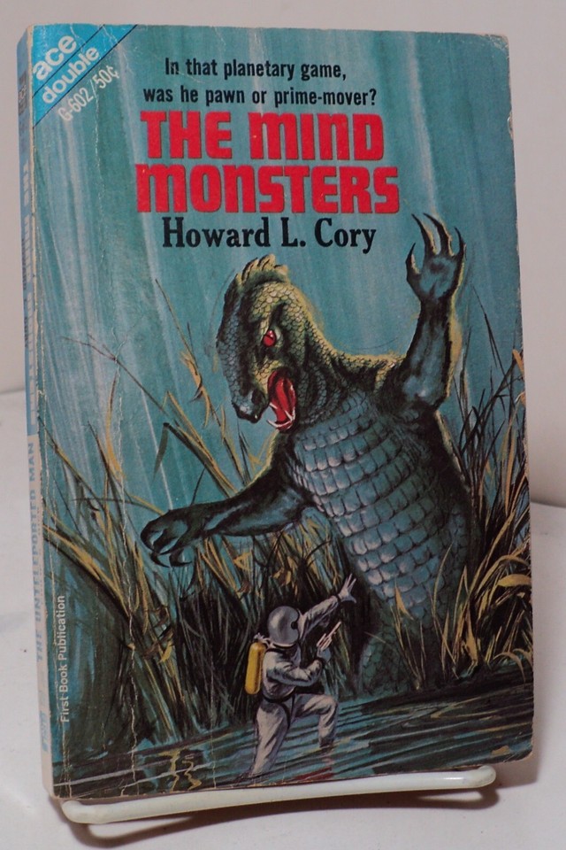 Unteleported Man / Mind Monsters by Philip K Dick / Howard L Cory - Ace ...