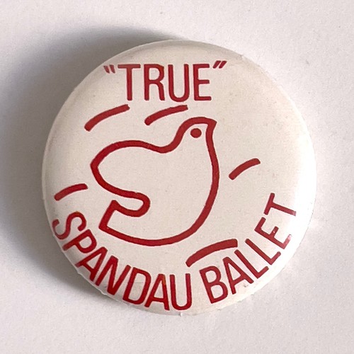 Vintage 1983 SPANDAU BALLET badge TRUE pin UK band 1" button Gary ...