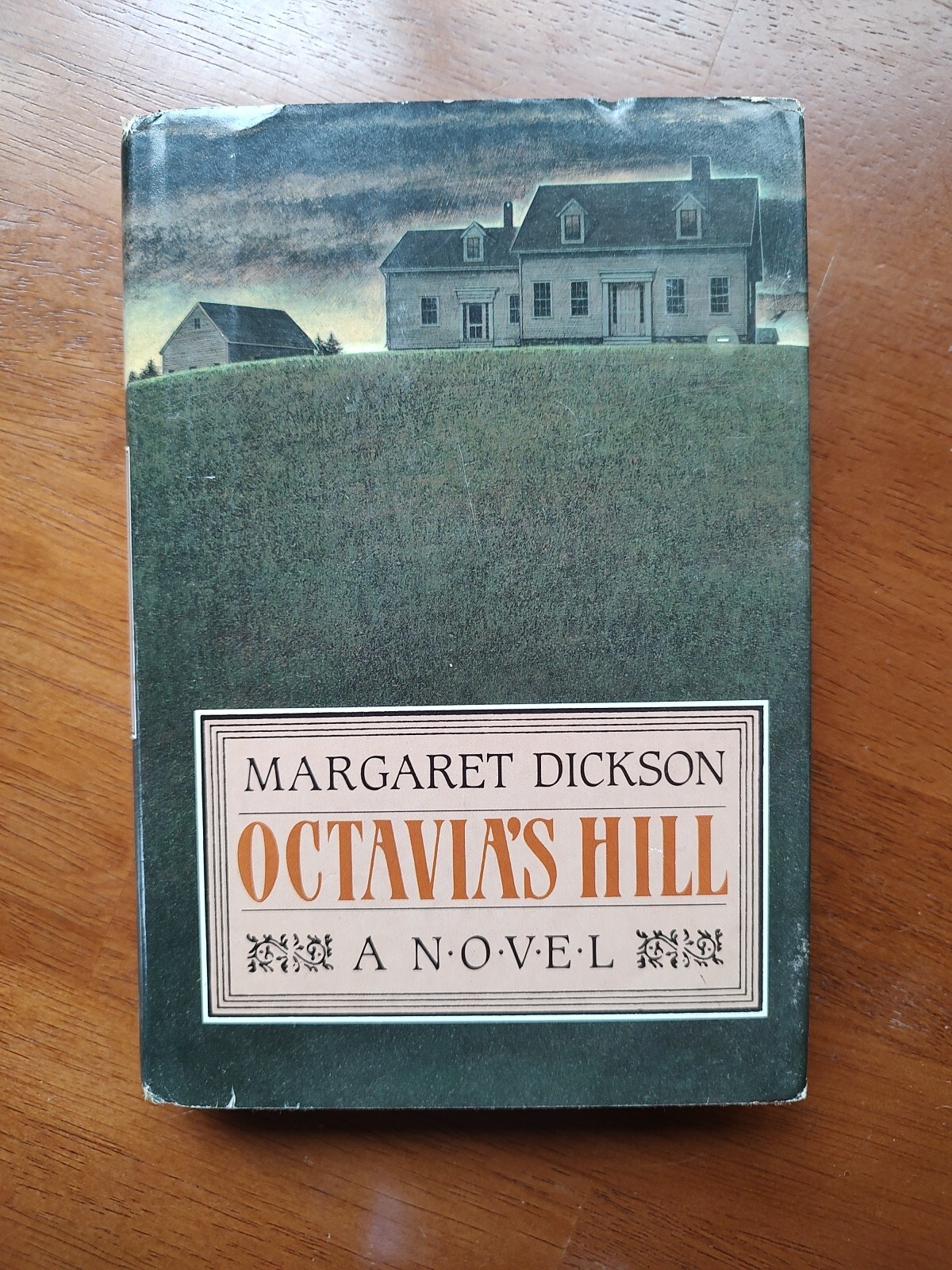 Octavia's Hill by Margaret Dickson - HC DJ 1983 First Edition 1.3 ...