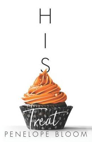 His Treat (Objects of Attraction) - Paperback By Bloom, Penelope - GOOD ...