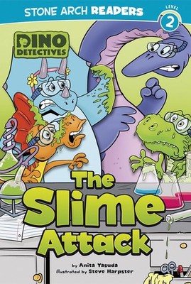 The Slime Attack (Dino Detectives: Stone Arch Readers, Level 2 ...