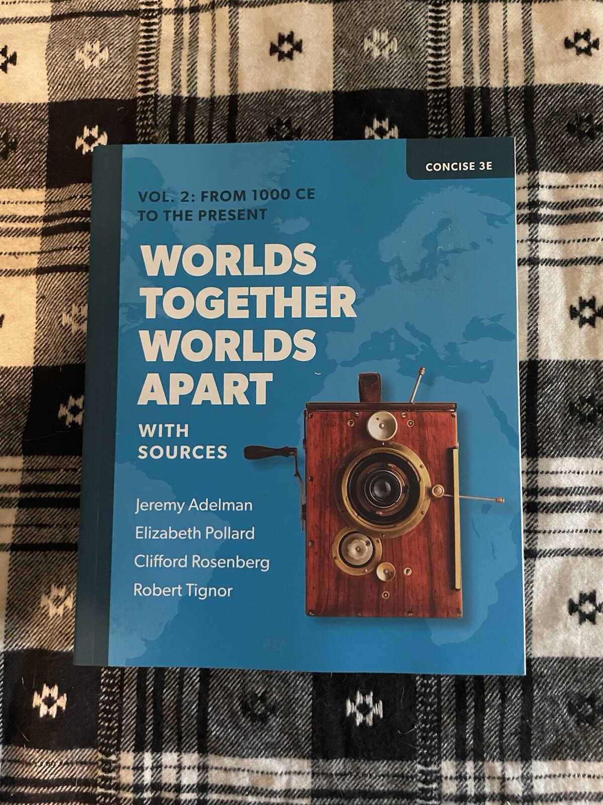 Worlds Together, Worlds Apart : A History of the World from the ...