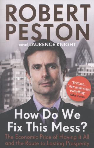 How Do We Fix This Mess? by Robert Peston (2014, Trade Paperback) for ...