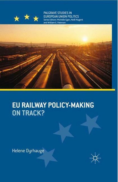 Eu Railway Policy-Making von H. Dyrhauge (2013, Taschenbuch) online ...