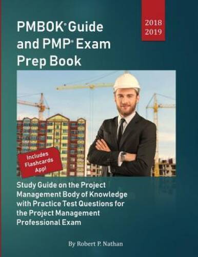 PMBOK Guide and PMP Exam Prep Book 2018-2019: Study Guide on the ...