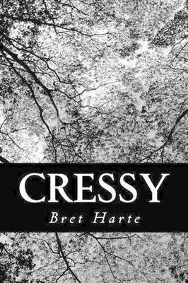 Cressy by Bret Harte (English) Paperback Book 9781484984048| eBay