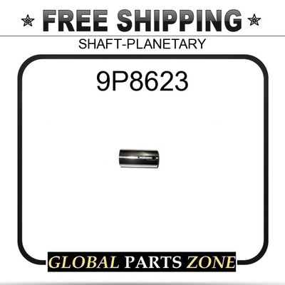 9P8623 - SHAFT-PLANETARY for Caterpillar (CAT) | eBay