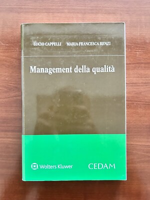 Management della qualità - Lucio Cappelli,M. Francesca Renzi | eBay