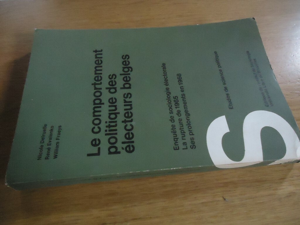COMPORTEMENT POLITIQUE DES ELECTEURS BELGES SOCIOLOGIE ELECTORALE 1965 ...