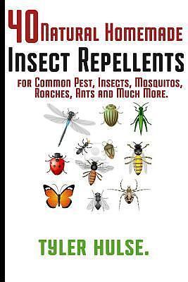 Homemade Repellents: 40 Natural Homemade Insect Repellents for ...