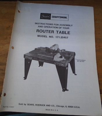 Craftsman (SEARS) Router Table 171.25457 Instruction Operators Manual ...