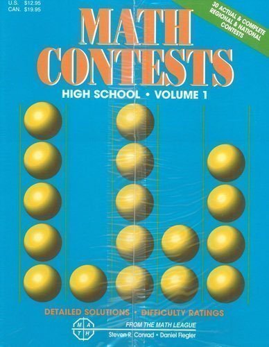 Math Contests - High School Vol. 1 : School Years: 1977-78 Through 1981 ...