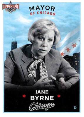 Jane Byrne C4 2020 Decision 2020 Chicago Politics | eBay