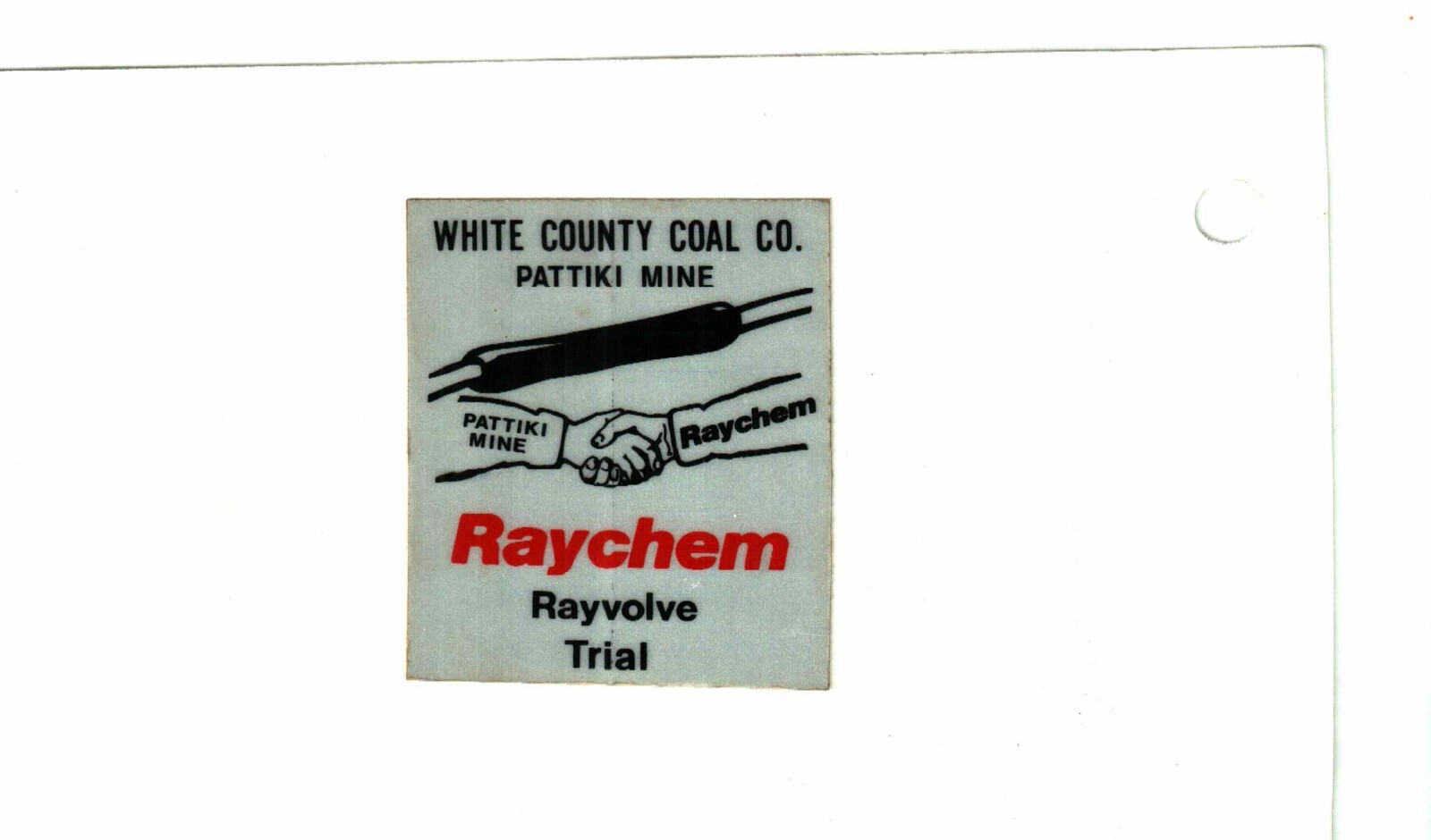 NICE RARE RAYCHEM PATTIKI MINEWHITE COUNTY COAL CO COAL MINING STICKER ...