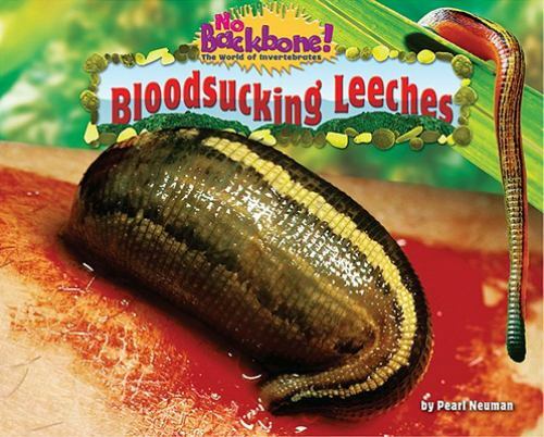 Bloodsucking Leeches by Neuman, Pearl 9781597167550| eBay