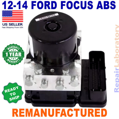 REBUILT BV6Z-2C405-E 2012-14 Ford Focus ABS Anti-lock brake pump ...