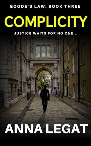 Complicity (Goode's Law) by Legat, Anna Book The Fast Free Shipping ...
