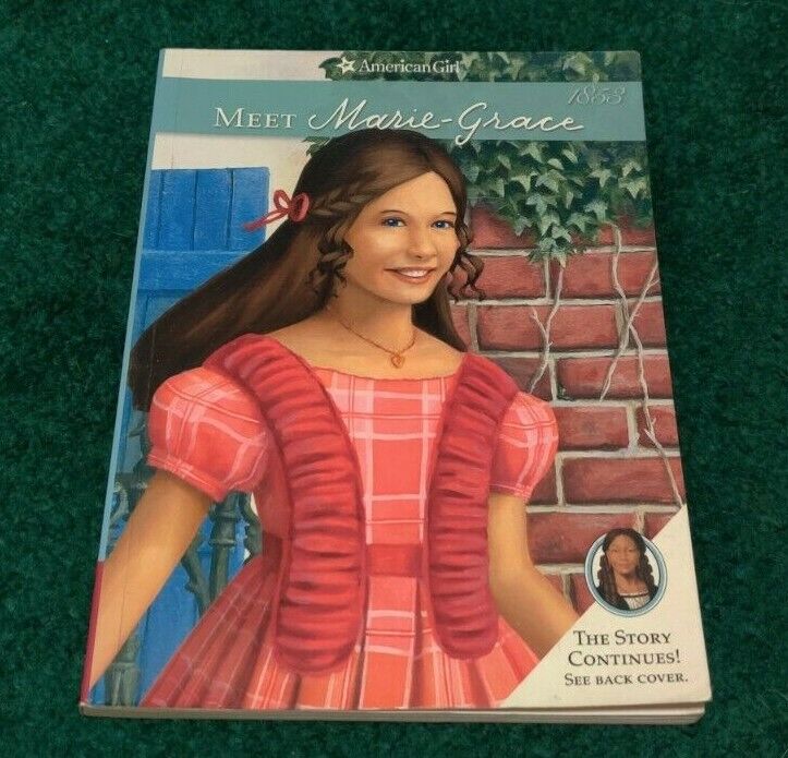 AMERICAN GIRL DOLL BOOK #1 Meet Marie-Grace Set in New Orleans 1853 | eBay