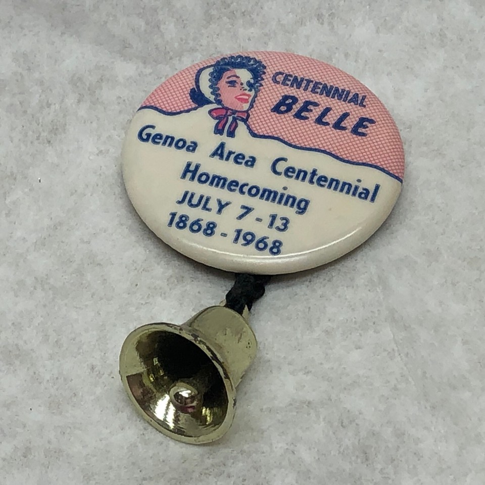 Genoa Ohio Centennial Belle 1868 – 1968 Pin Back Button | eBay
