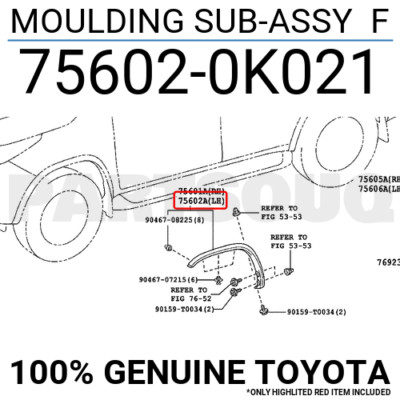 756020K021 Genuine Toyota MOULDING SUB-ASSY F 75602-0K021 | eBay