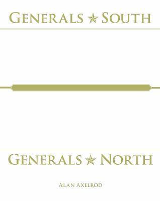 Generals South, Generals North : The Commanders of the Civil War ...