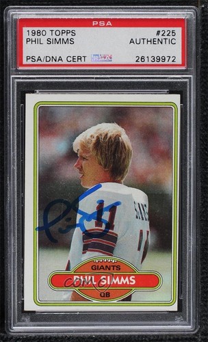 PSA/DNA 1980 Topps Phil Simms #225 PSA/DNA Authentic Card & Auto Rookie ...