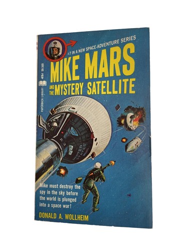 Mike Mars and the Mystery Satellite by Donald A. Wollheim - Vintage ...
