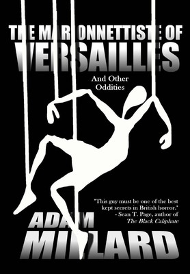 Adam Millard The Marionnettiste of Versailles (Relié) | eBay