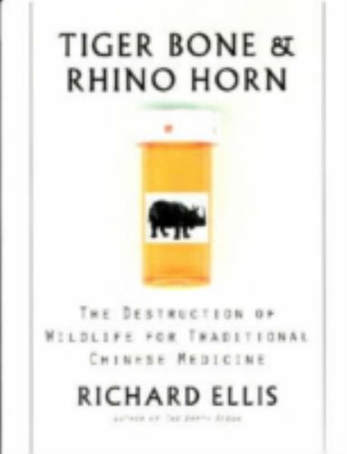 Tiger Bone & Rhino Horn: The Destruction of Wildlife for Traditional ...