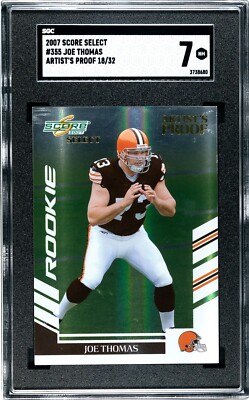 2007 Score Select #355 Joe Thomas Artist's Proof SGC 7 #18/32 | eBay