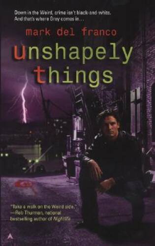 Unshapely Things (Connor Grey, Book 1) - Mass Market Paperback - GOOD 9780441014774| eBay