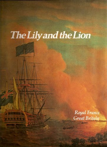 The Lily and the Lion: Royal France, Great Britain (Imperial Vis | eBay