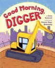 Good Morning, Digger - Hardcover By Anne Rockwell - GOOD 9780670059591 ...