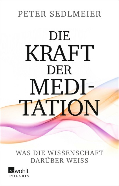 Die Kraft der Meditation von Peter Sedlmeier (2016, Taschenbuch) online ...