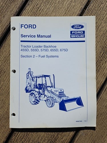 Ford New Holland 455D Tractor Loader Backhoe Fuel System Service Repair ...
