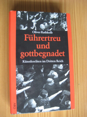 Führertreu und gottbegnadet Künstlereliten im Dritten Reich Oliver ...