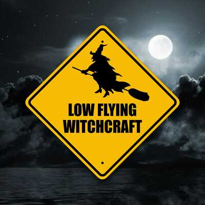 WITCH WARNING SIGN - Low Flying Witchcraft - Fun Gift Decor - Halloween ...