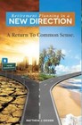 Retirement Planning in a New Direction: A Return To Common Sense - GOOD ...